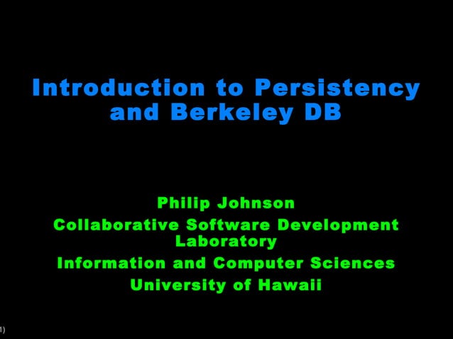 Introduction to persistency and Berkeley DB | PPT | Databases | Computer Software and Applications