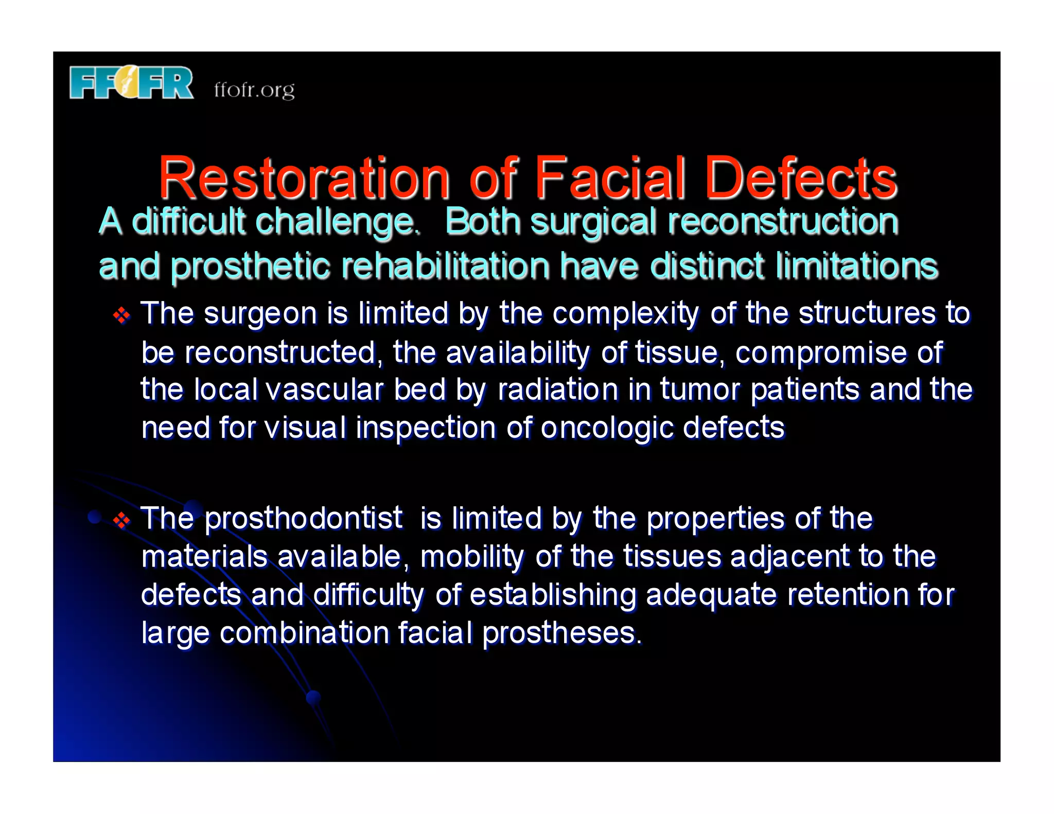 22.restoration of facial defects basic priniciples | PPT
