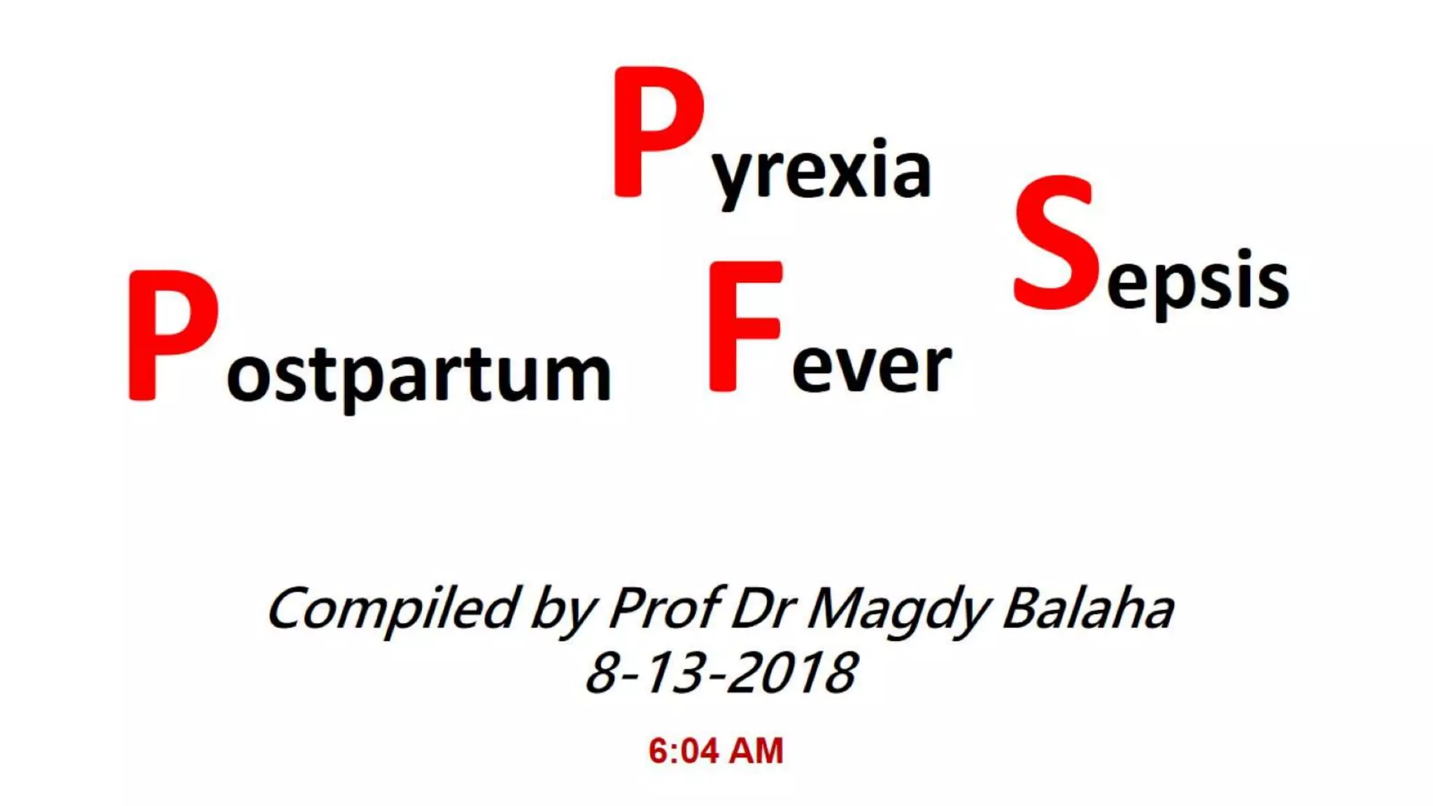 22 round puerperal fever 13-8-2018 | PPT