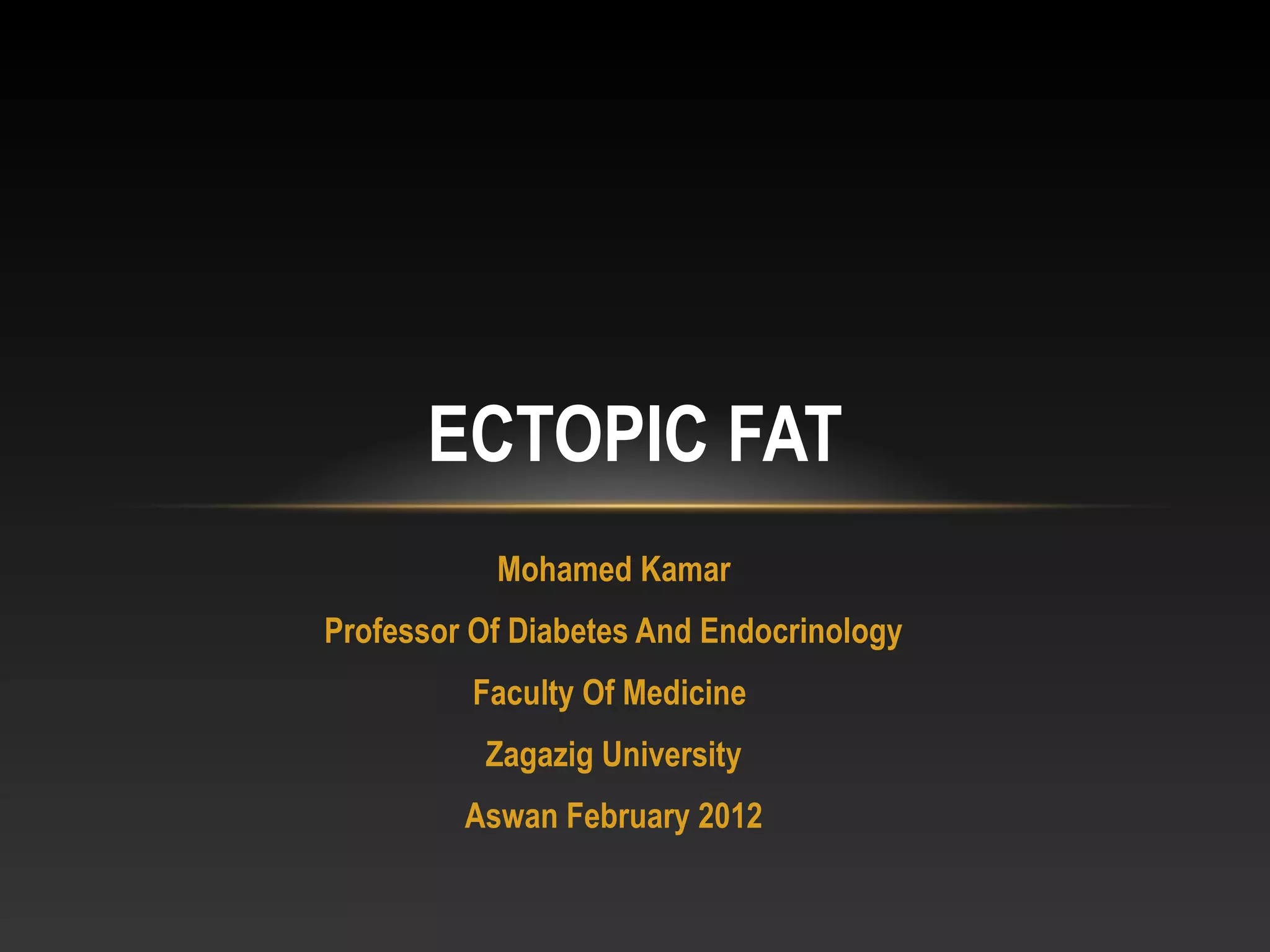 ueda2012 ectopic fat-d.mohamed | PPT