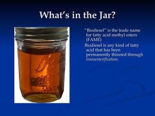 2/08 Presentation on Biodiesel and Yokayo Biofuels | PPT