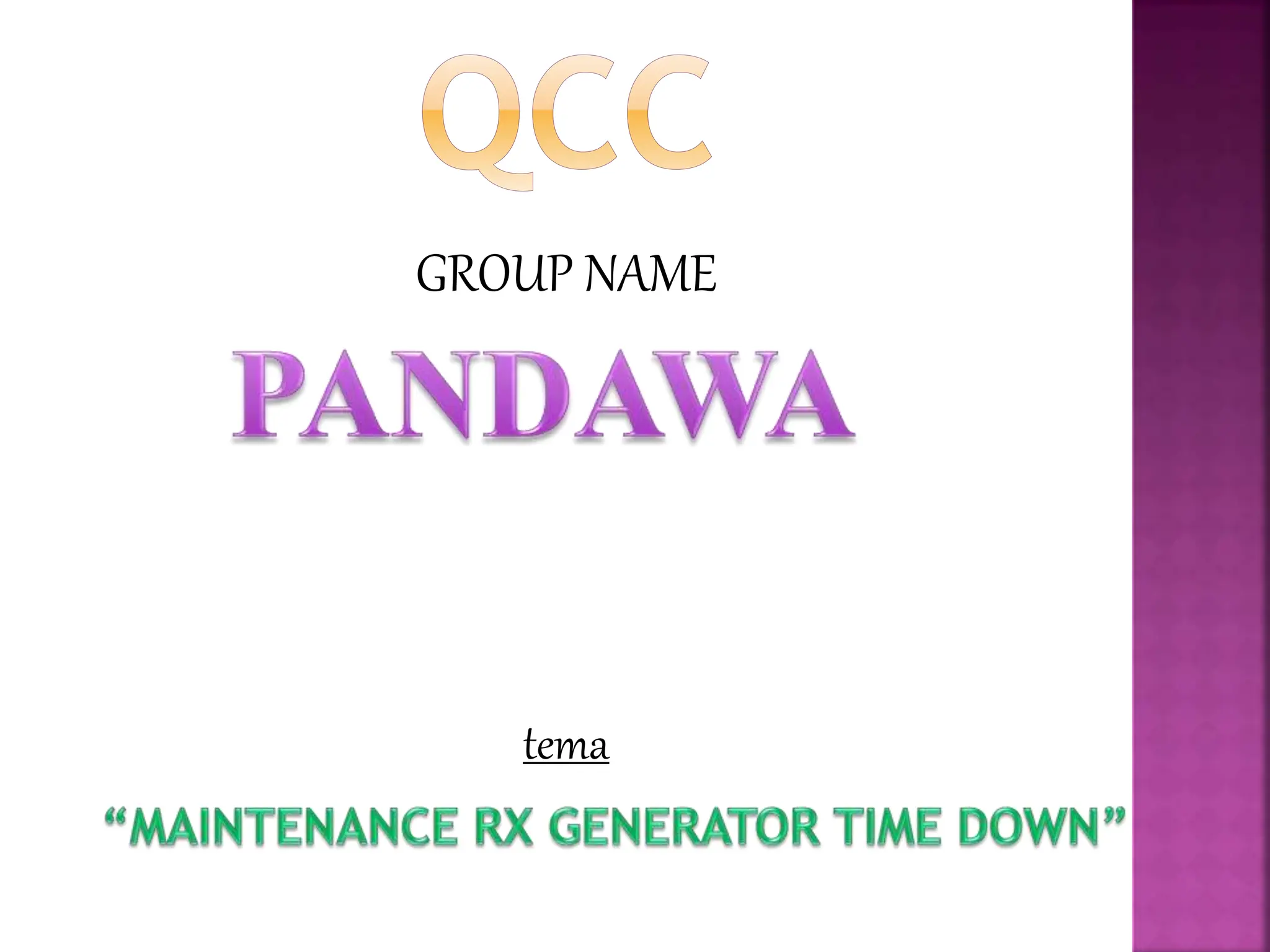 QCC TEMA GANTRI MESIN GENERATOR RX PT DOWA | PPTX