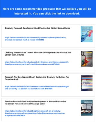 Creativity Research Development And Practice Mark A Runco Auth | PDF