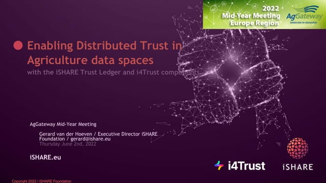 Enabling Distributed Trust In Agriculture Data Spaces Ppt