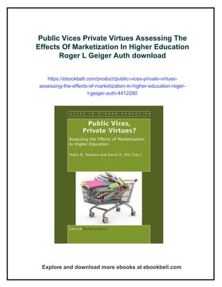 Public Vices Private Virtues Assessing The Effects Of Marketization In ...