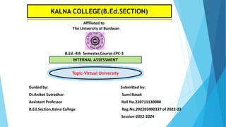 220711130088 Sumi Basak Virtual University EPC 3.pptx | Online Education | Education
