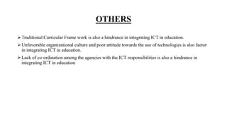 220711130099_Udit_Challenges_of_Integration_of_ICT_in_School[1].pptx ...