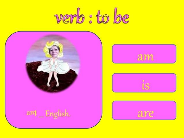 VERB TO BE | PPT