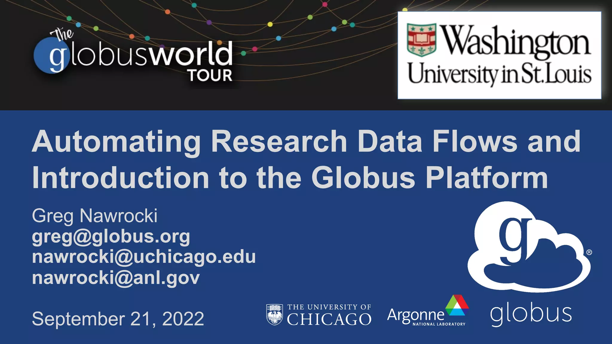 Automating Research Data Flows and Introduction to the Globus Platform ... Automating Research Data Flows and Introduction to the Globus Platform ...