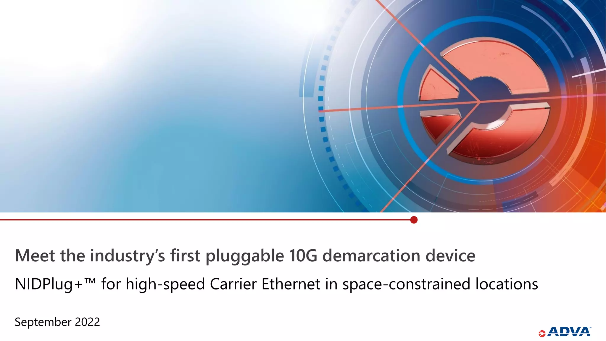 Meet the industry's first pluggable 10G demarcation device | PPT