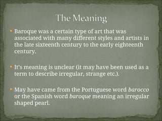 22104455-Baroque-Art.pptzxcgvhjkl;'lkjhgfddghjkl. | PPT