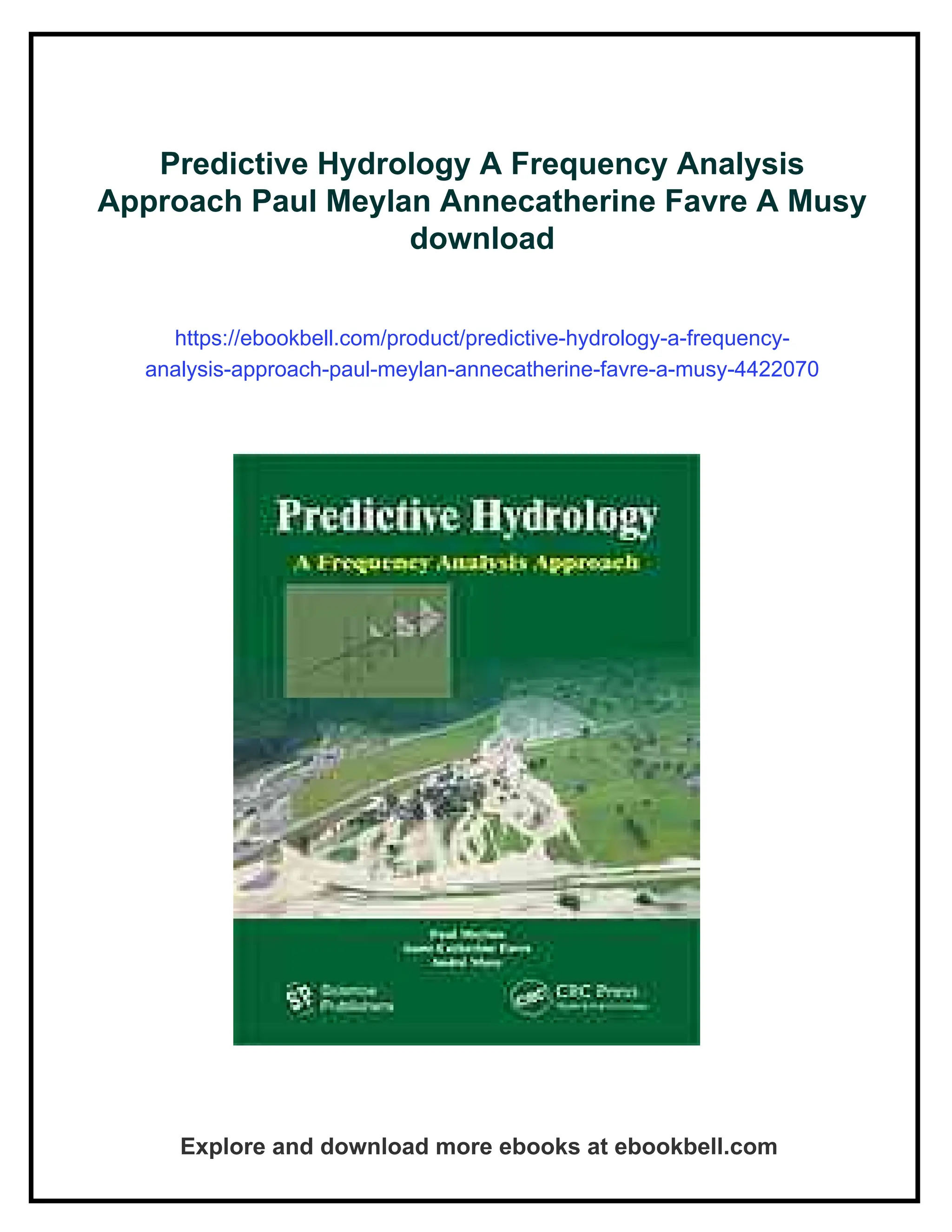 Predictive Hydrology A Frequency Analysis Approach Paul Meylan ...