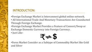 Foreign Exchange Market | PPTX