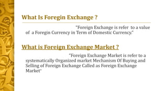 Foreign Exchange Market | PPTX