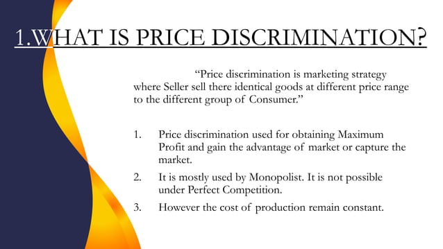 Microeconomics: Price Discrimination and Their Degrees | PPTX