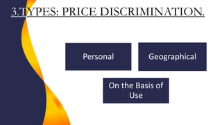 Microeconomics: Price Discrimination and Their Degrees | PPTX