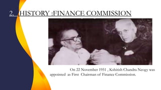 The Role of Finance Commission in The Indian Economy. | PPTX