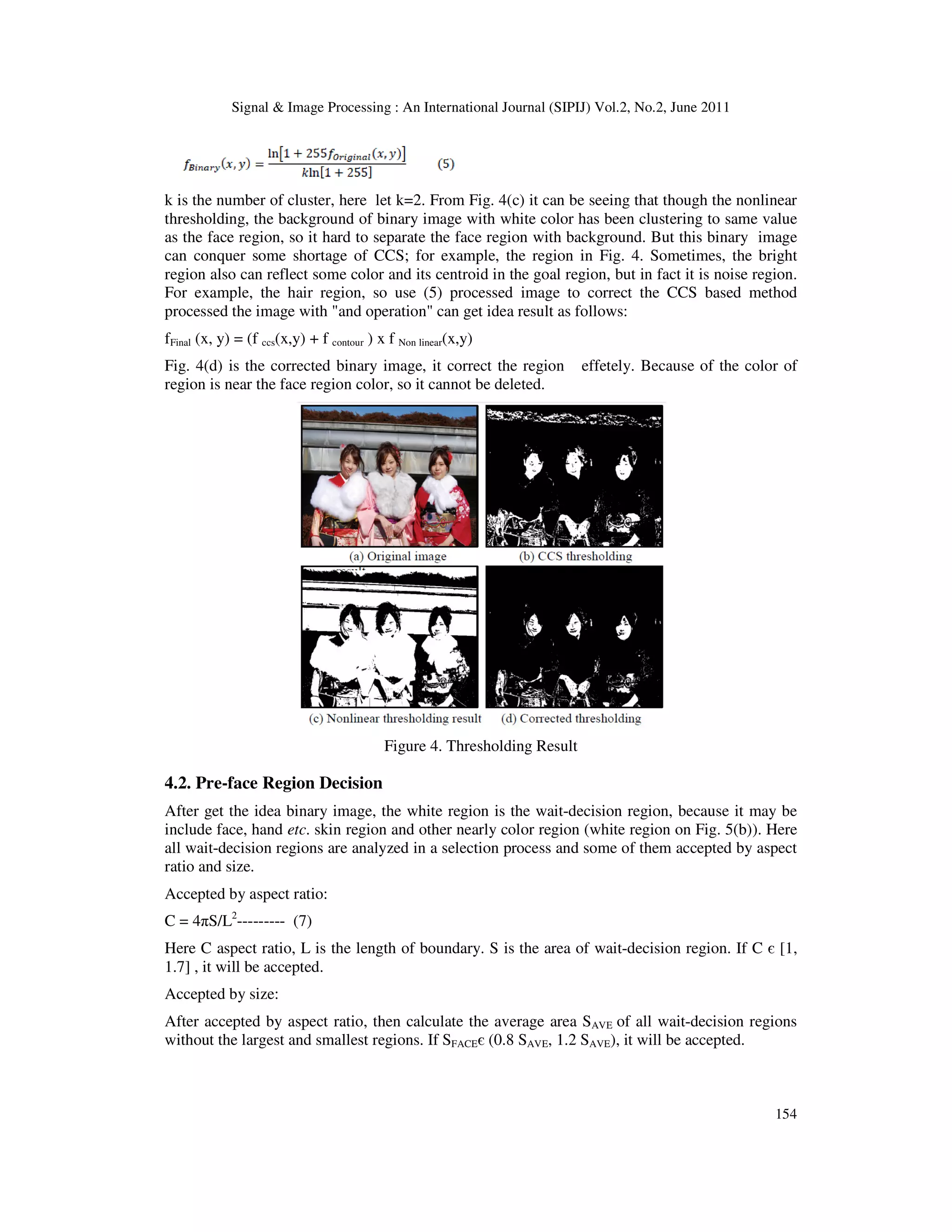 A Modified Algorithm For Thresholding And Detection Of Facial Information From Color Images