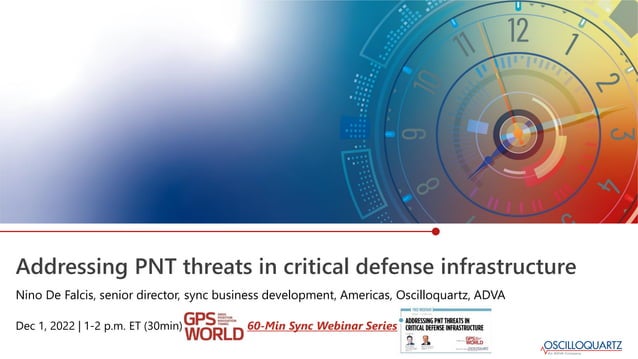 Addressing PNT threats in critical defense infrastructure | PPT