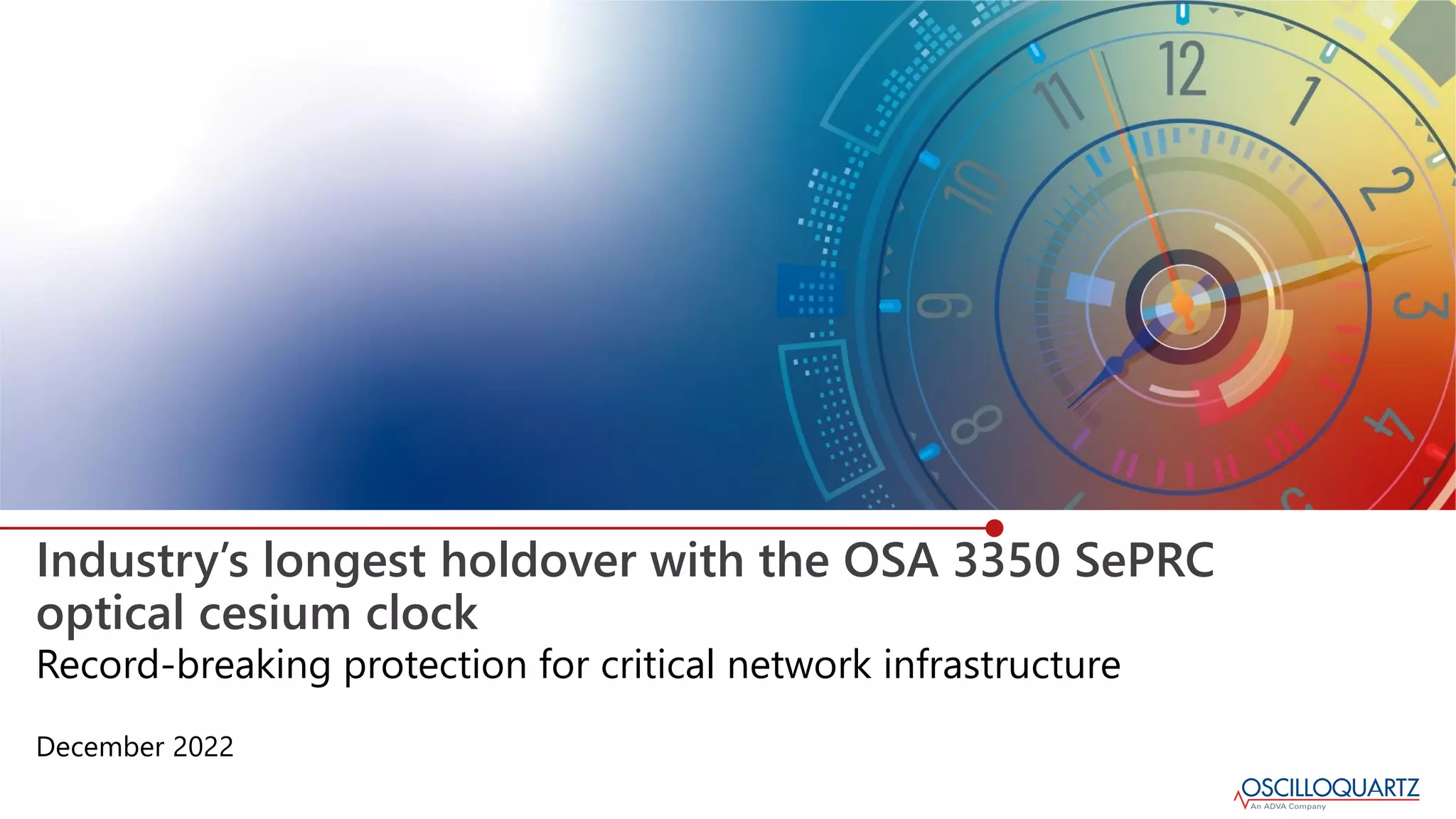 Industry's longest holdover with the OSA 3350 SePRC™ optical cesium ...