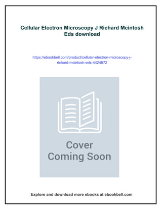 Cellular Electron Microscopy J Richard Mcintosh Eds | PDF