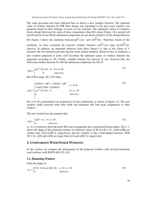 A NOVEL WINDOW FUNCTION YIELDING SUPPRESSED MAINLOBE WIDTH AND MINIMUM ...