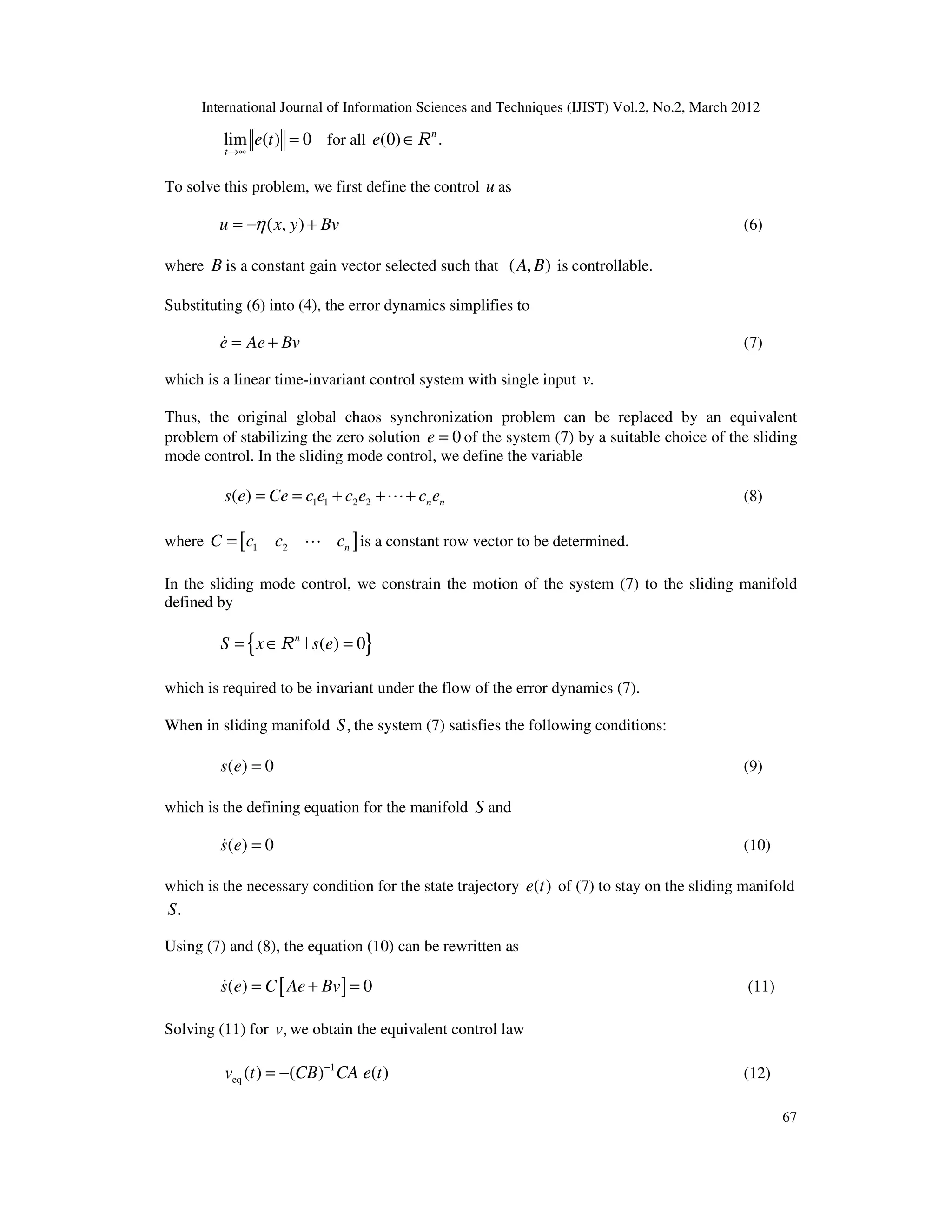 Sliding Mode Controller Design For Global Chaos Synchronization Of