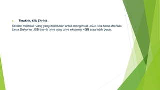 221401050_Andika Prayogo_PPT Cara Menginstall Linux.pptx