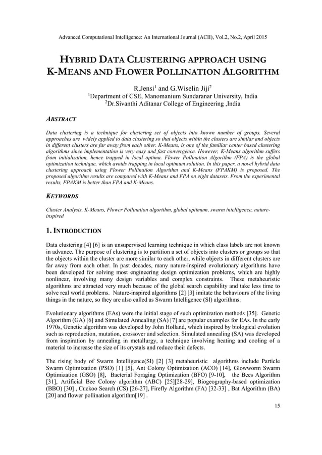HYBRID DATA CLUSTERING APPROACH USING K-MEANS AND FLOWER POLLINATION ... HYBRID DATA CLUSTERING APPROACH USING K-MEANS AND FLOWER POLLINATION ...