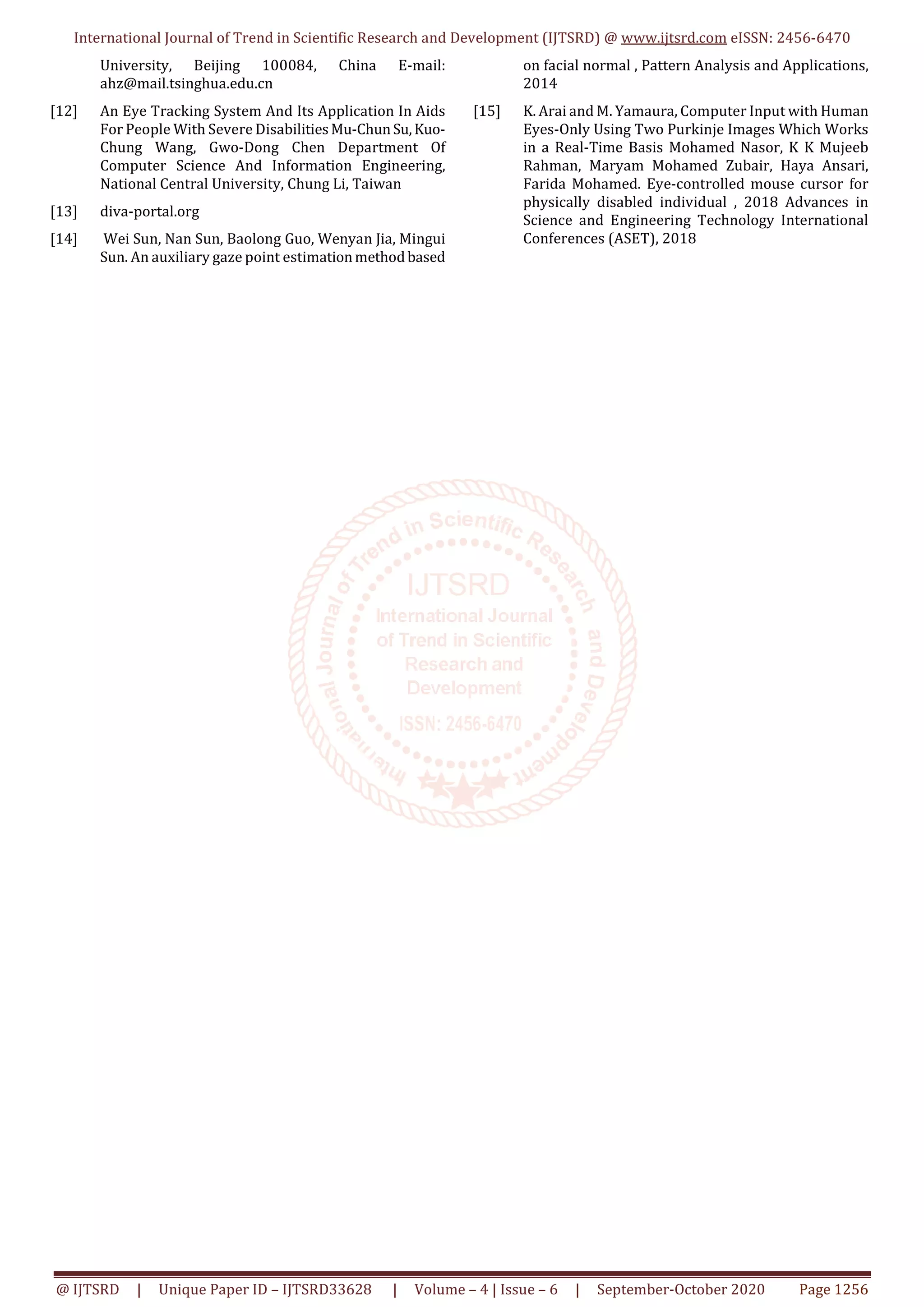 Implementation Of Eye Controlled Mouse Cursor For Physically Disabled