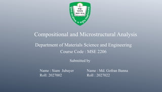 Compositional and Microstructural analysis | PPT