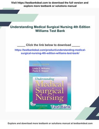 Understanding Medical Surgical Nursing 4th Edition Williams Test Bank | PDF