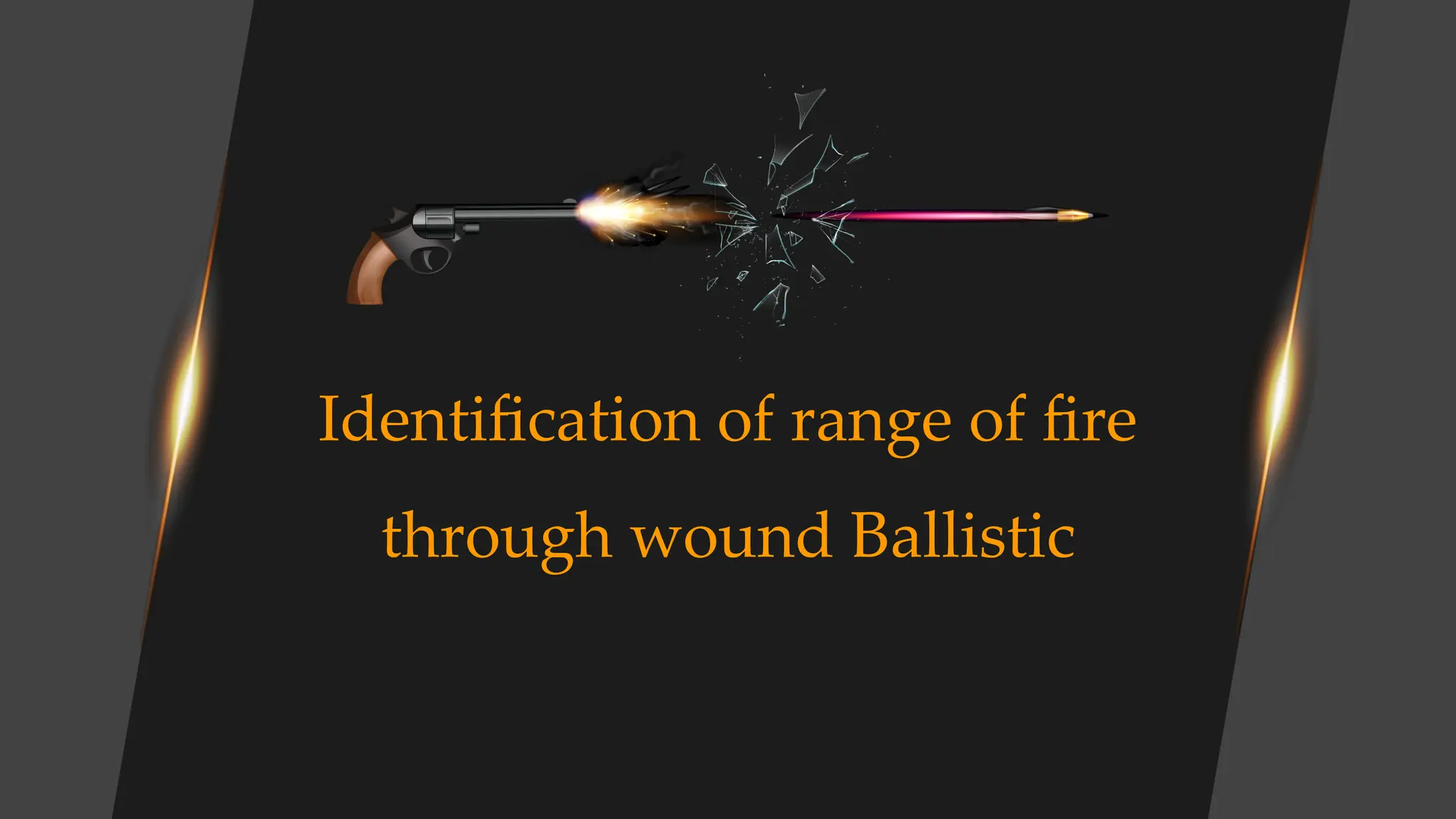 Forensic BALLISTICS # Identification of range of fire through wound ...