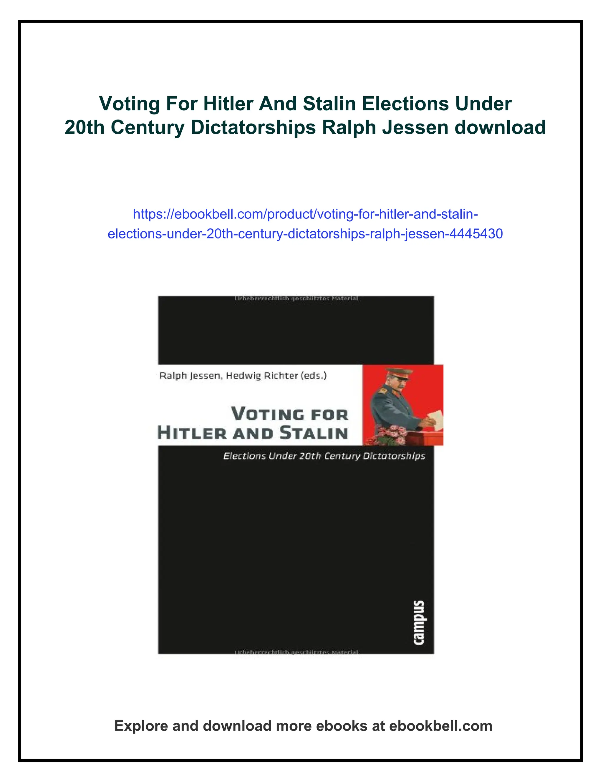 Voting For Hitler And Stalin Elections Under 20th Century Dictatorships ...