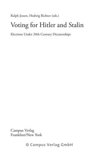 Voting For Hitler And Stalin Elections Under 20th Century Dictatorships ...