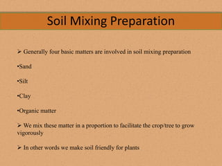 Soil And Mixing preparation | PPTX