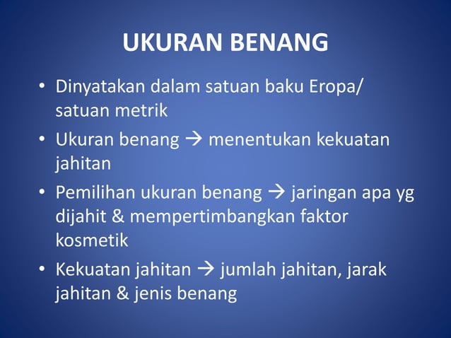 222312121 cara-menjahit-luka-jenis-benang-dan-jarum-jahit | PPTX