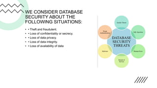 Database Security Presentation Why database Security is important | PPTX