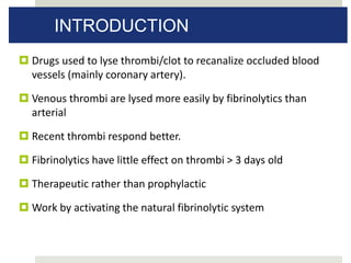 Pharmacology - Fibrinolytics powerpoint presentation | PPTX