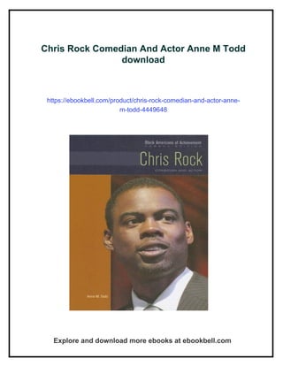 Chris Rock Comedian And Actor Anne M Todd | PDF
