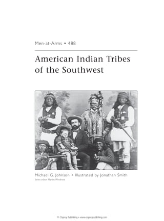 American Indian Tribes Of The Southwest Michael Johnson Jonathan Smith ...