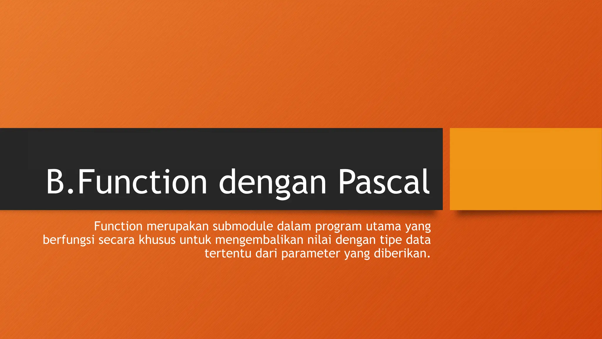 materi bahasa Function dengan Pascal.pptx