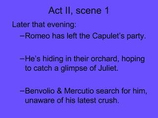 223 Romeo & Juliet, Act II | PPT