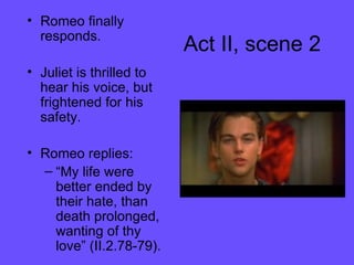 223 Romeo & Juliet, Act II | PPT
