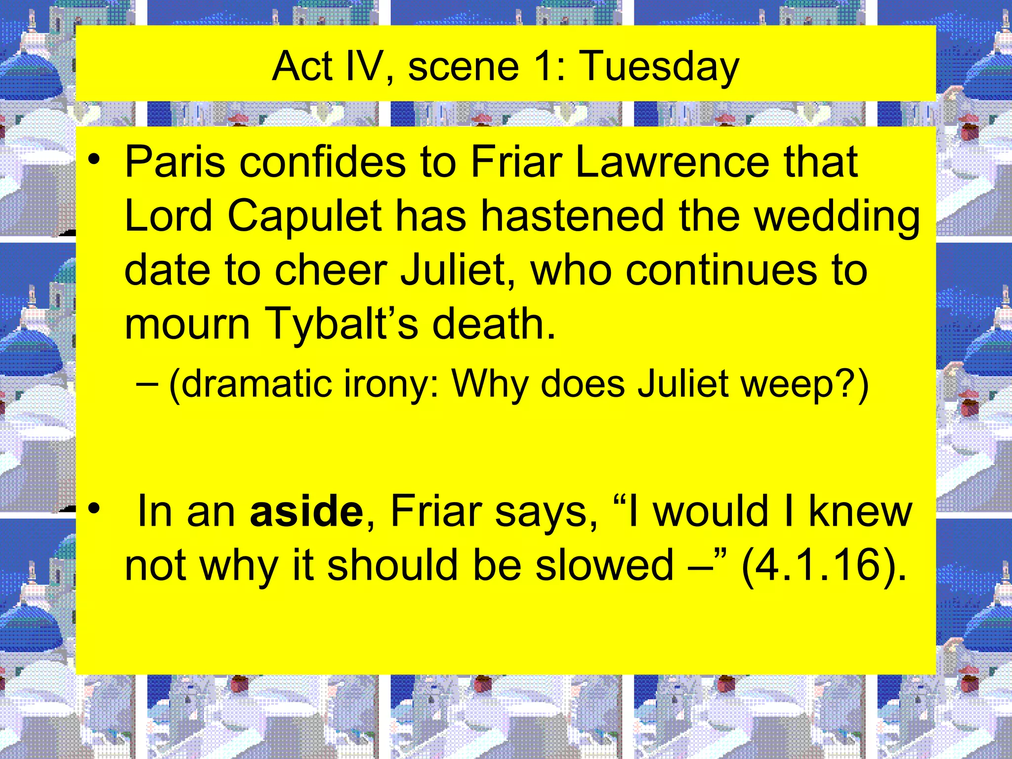 223 Romeo & Juliet, Act Iv | PPT