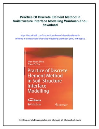 Practice Of Discrete Element Method In Soilstructure Interface ...