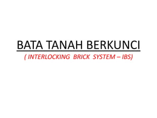 jenis-jenis bata tanah berkunci dan contoh | PPT