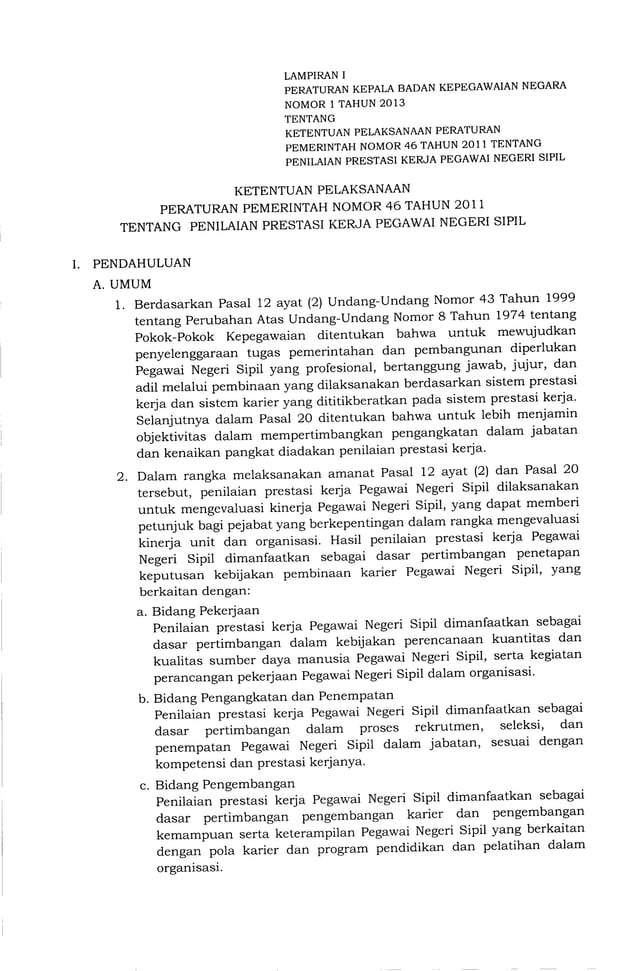 PERATURAN KEPALA BADAN KEPEGAWAIAN NEGARA NOMOR 1 TAHUN 2013 TENTANG KETENTUAN PELAKSANAAN ...