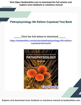 Pathophysiology 5th Edition Copstead Test Bank | PDF