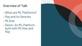 Building an ML Platform with Ray and MLflow | PDF